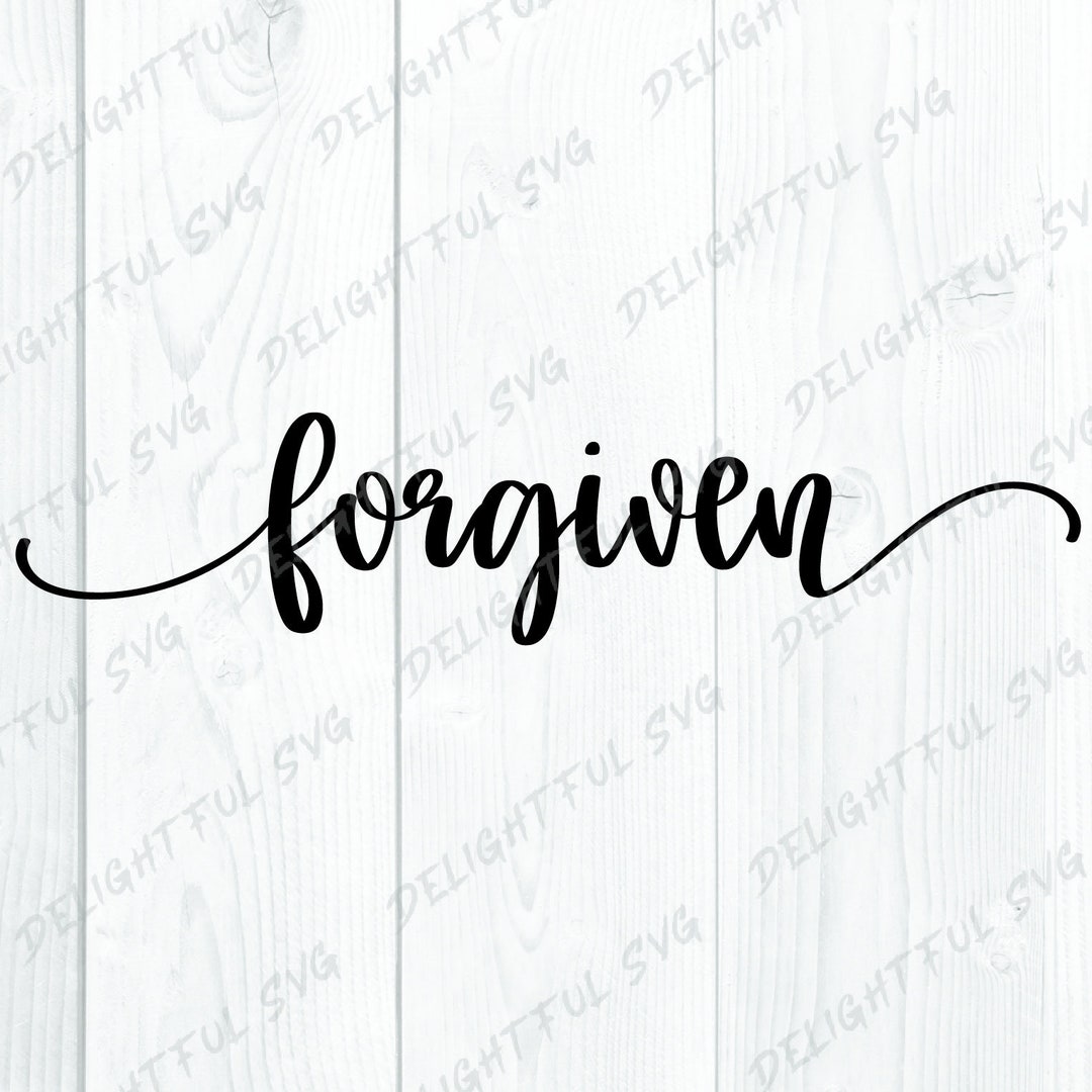 Forgiven SVG, Easter SVG, Jesus SVG Cutting Files for Silhouette Cameo ...