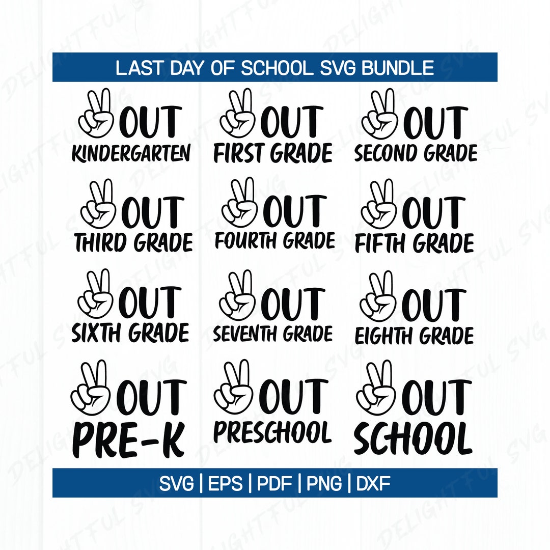 Last Day of School Svg Bundle, End of School Svg, Peace Out School ...