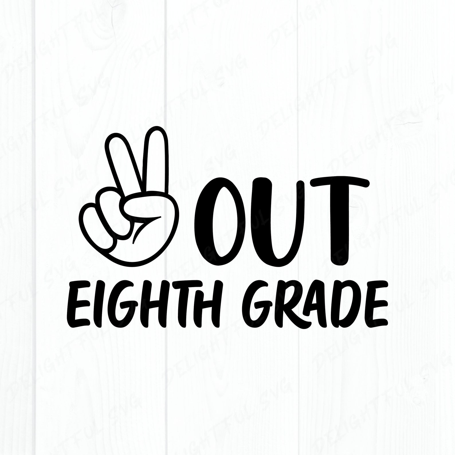 Peace Out Eighth Grade Svg Last Day of School Svg End of - Etsy India