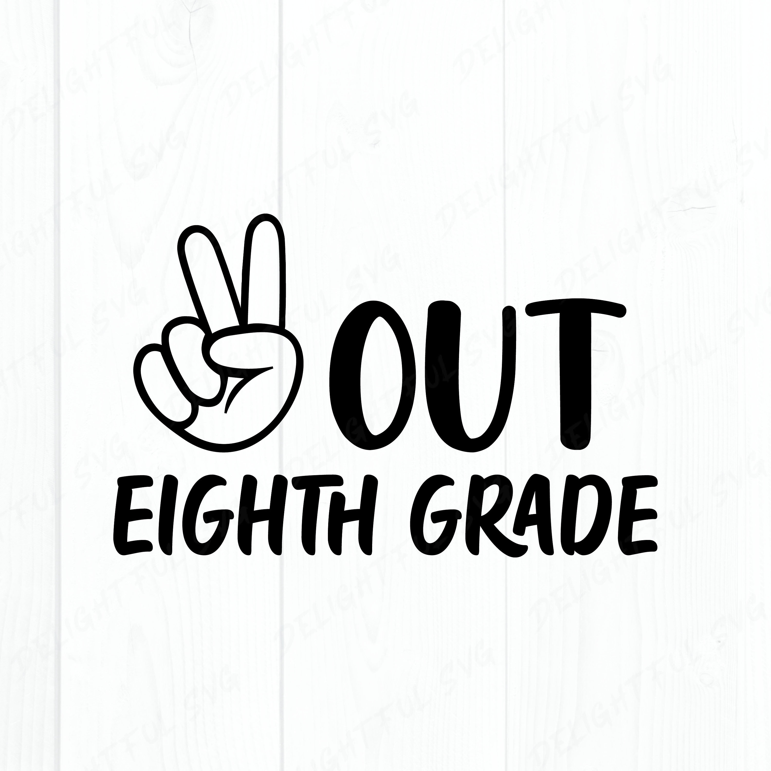 Peace Out Eighth Grade Svg Last Day of School Svg End of - Etsy Canada