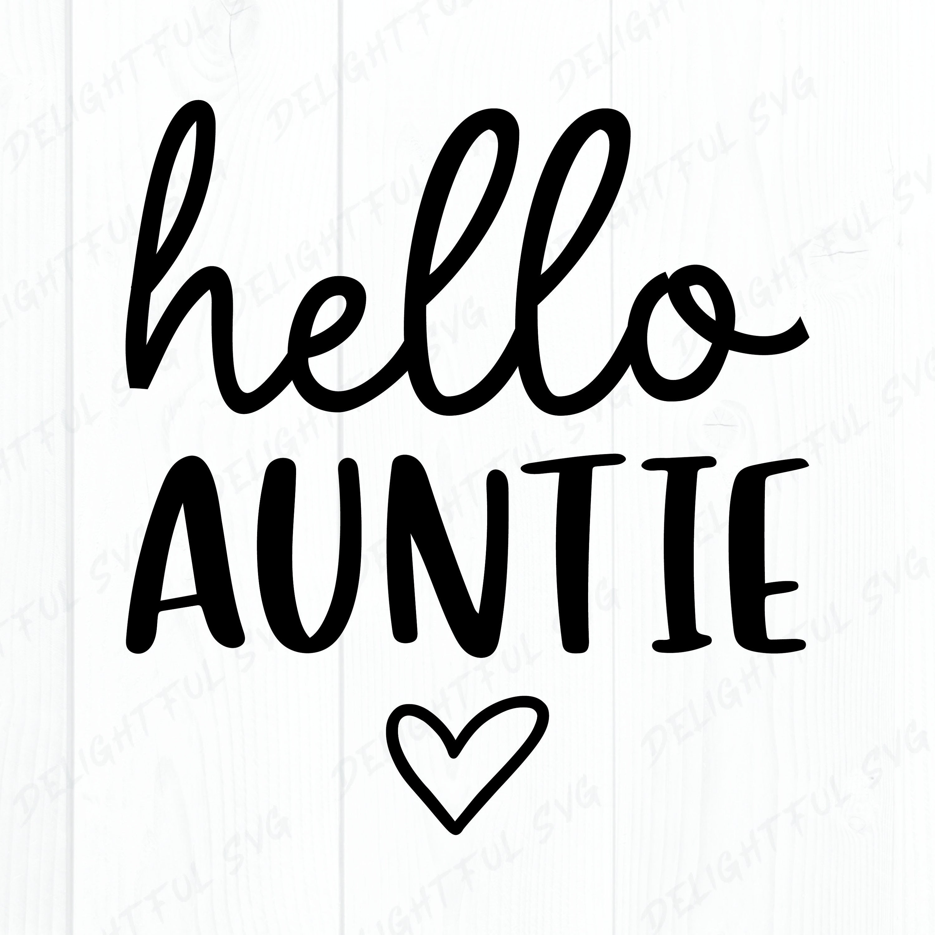 Newborn Svg hello Auntie Svg Pregnancy Announcement Funny - Etsy