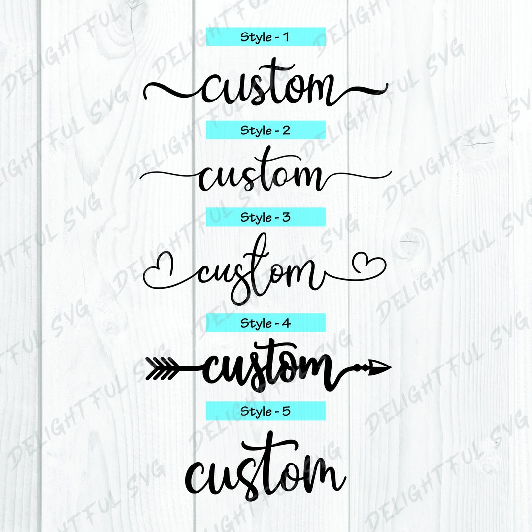 Custom Name SVG, Custom Text, Custom Word SVG Cutting Files for ...