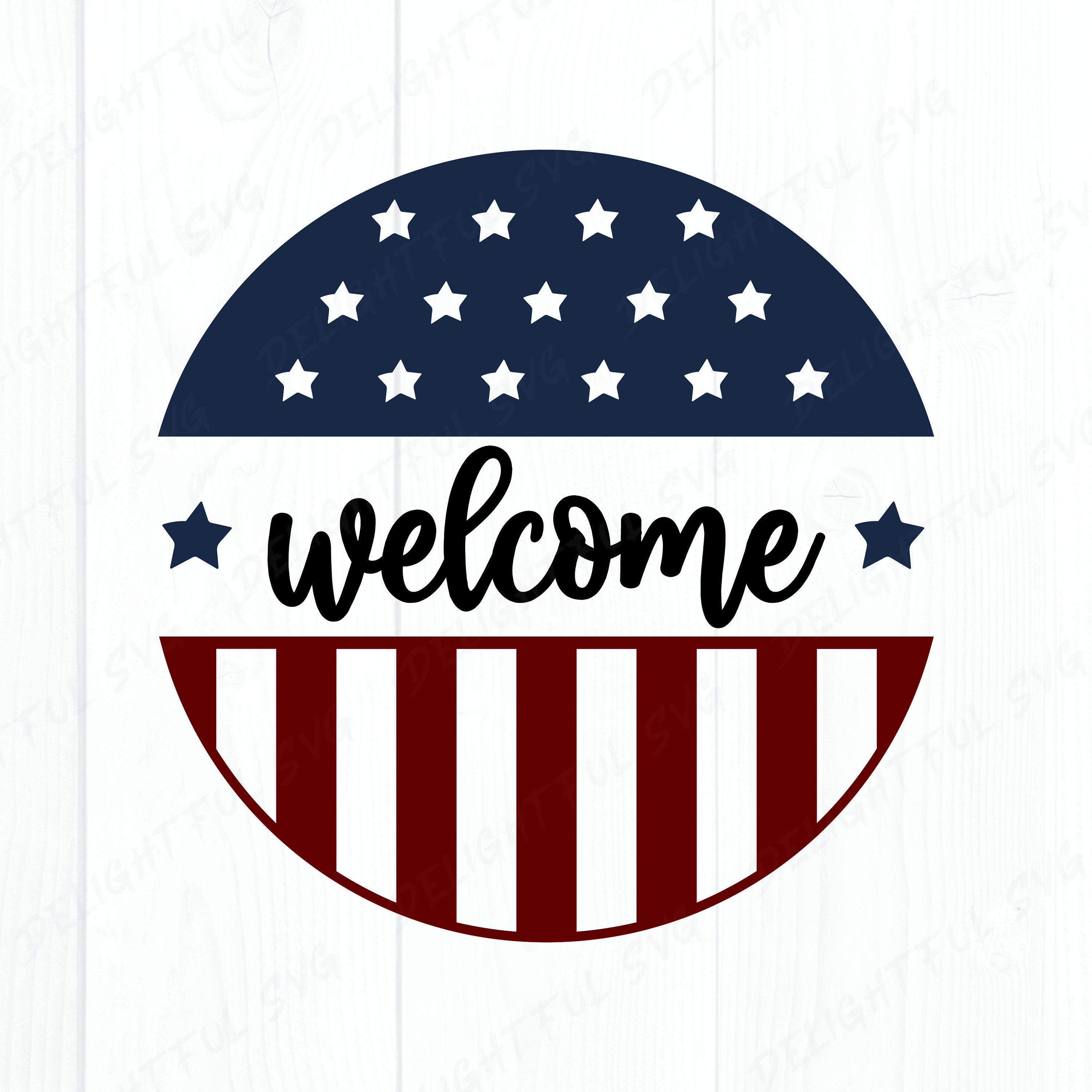 Patriotic Welcome Round Sign, July 4th Door Decor SVG, Stars and ...