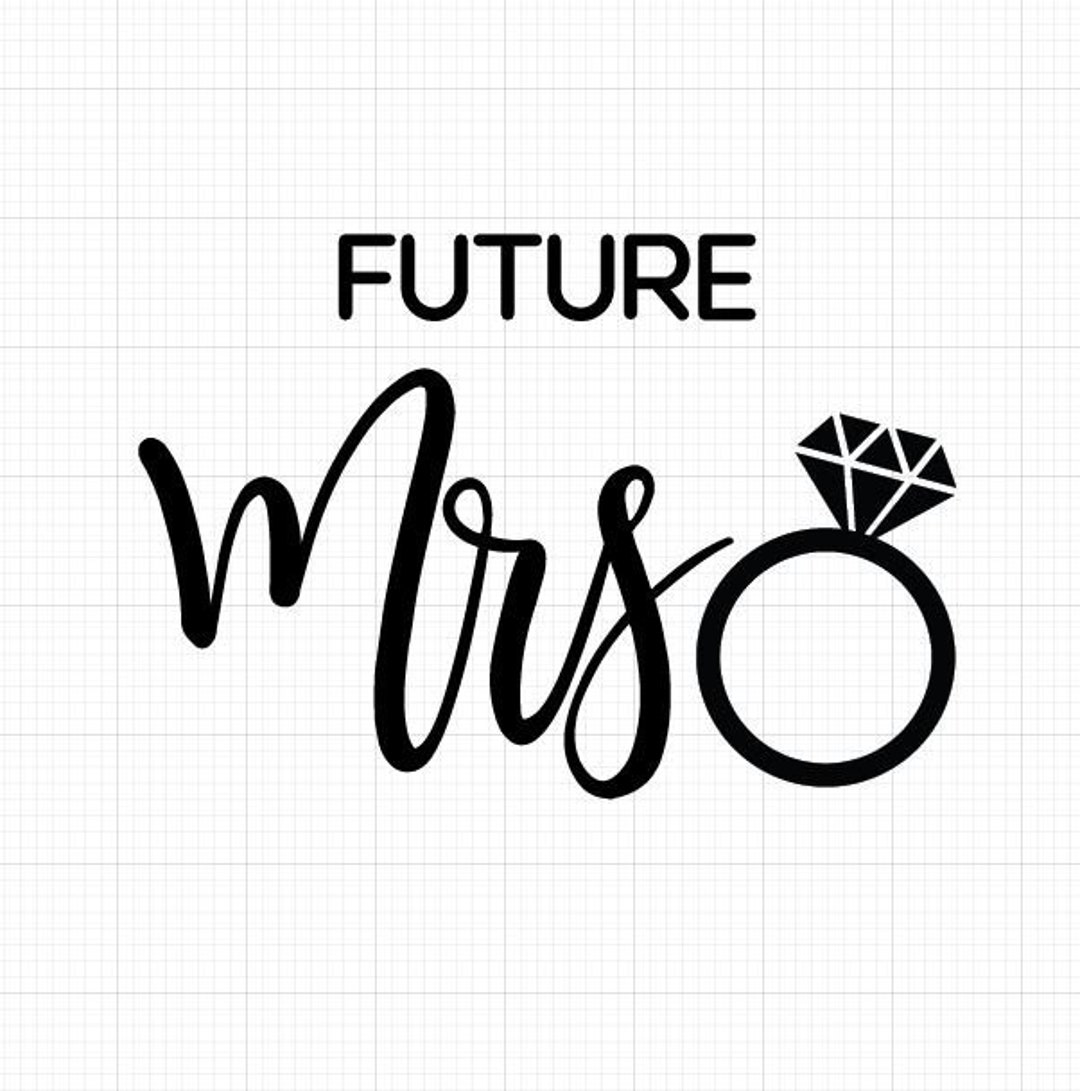 Future Mrs SVG Cut File, Silhouette Svg Cutting Files for Silhouette ...