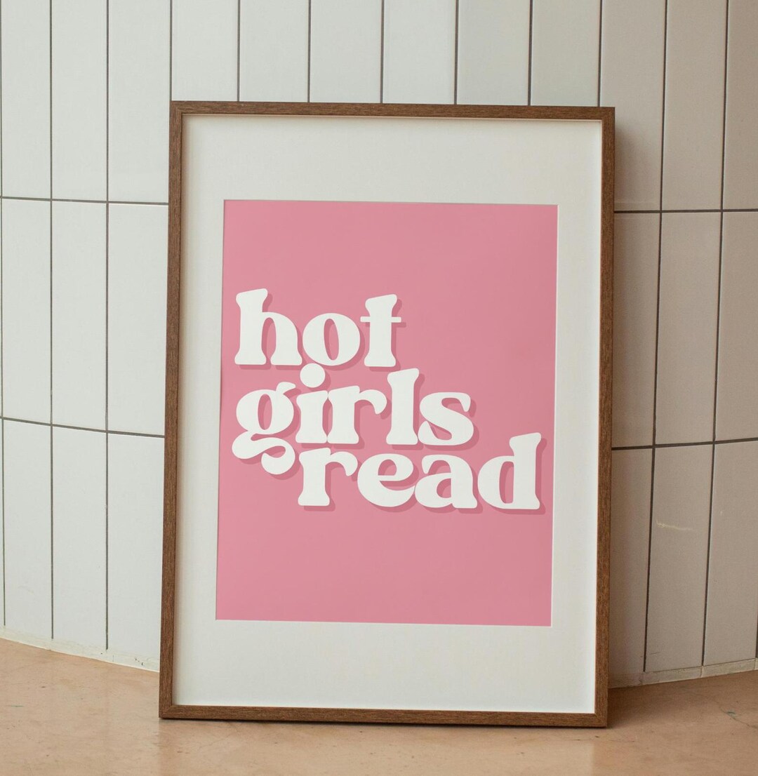 PRINTABLE Hot Girls Read Bookish Art Print | Funny Bookish Wall Art ...