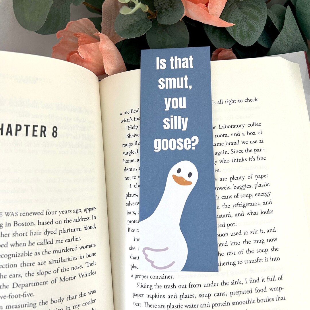 Is That Smut, You Silly Goose Bookmark Paper Bookmark for Bookish Gifts ...