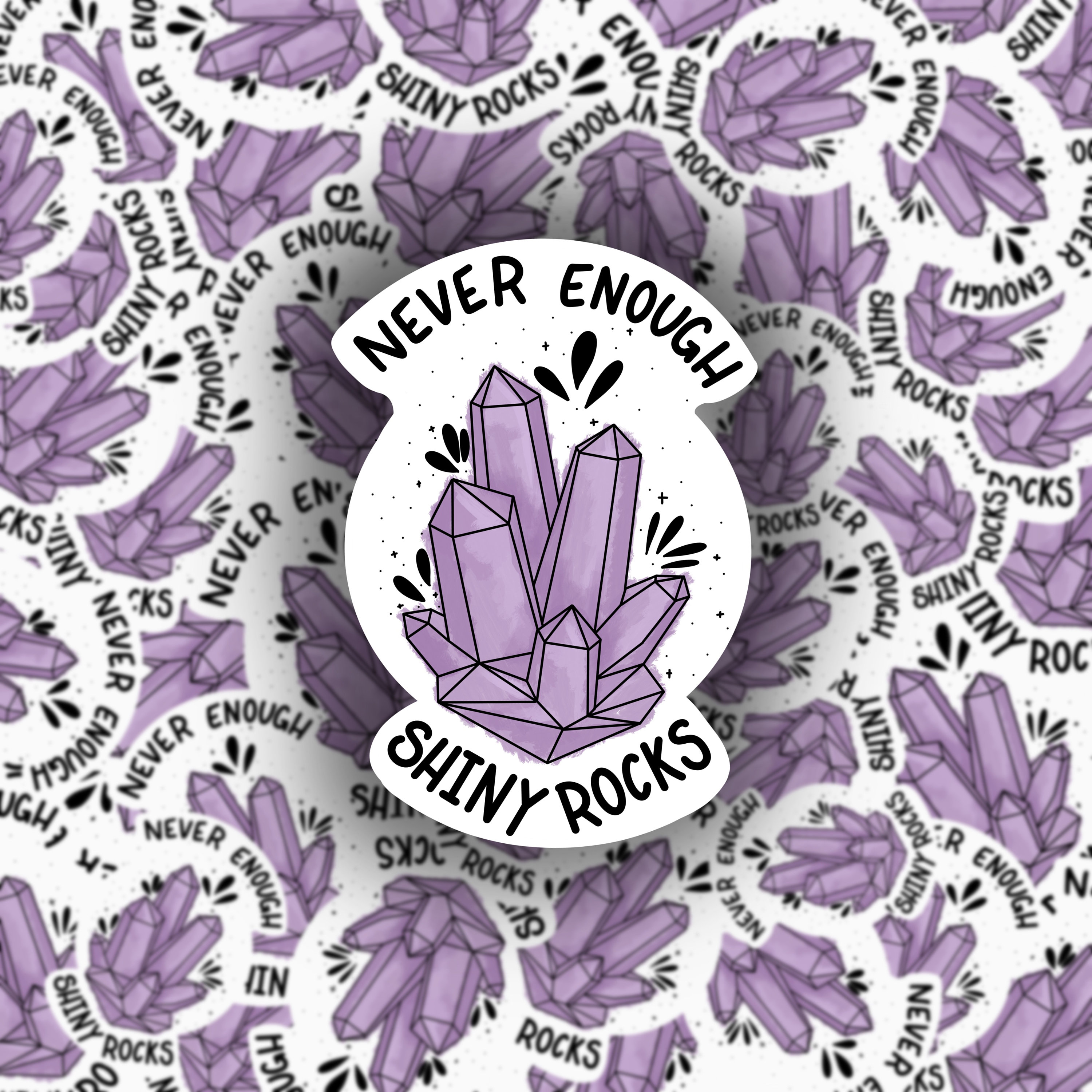 Never Enough Shiny Rocks Sticker | Etsy