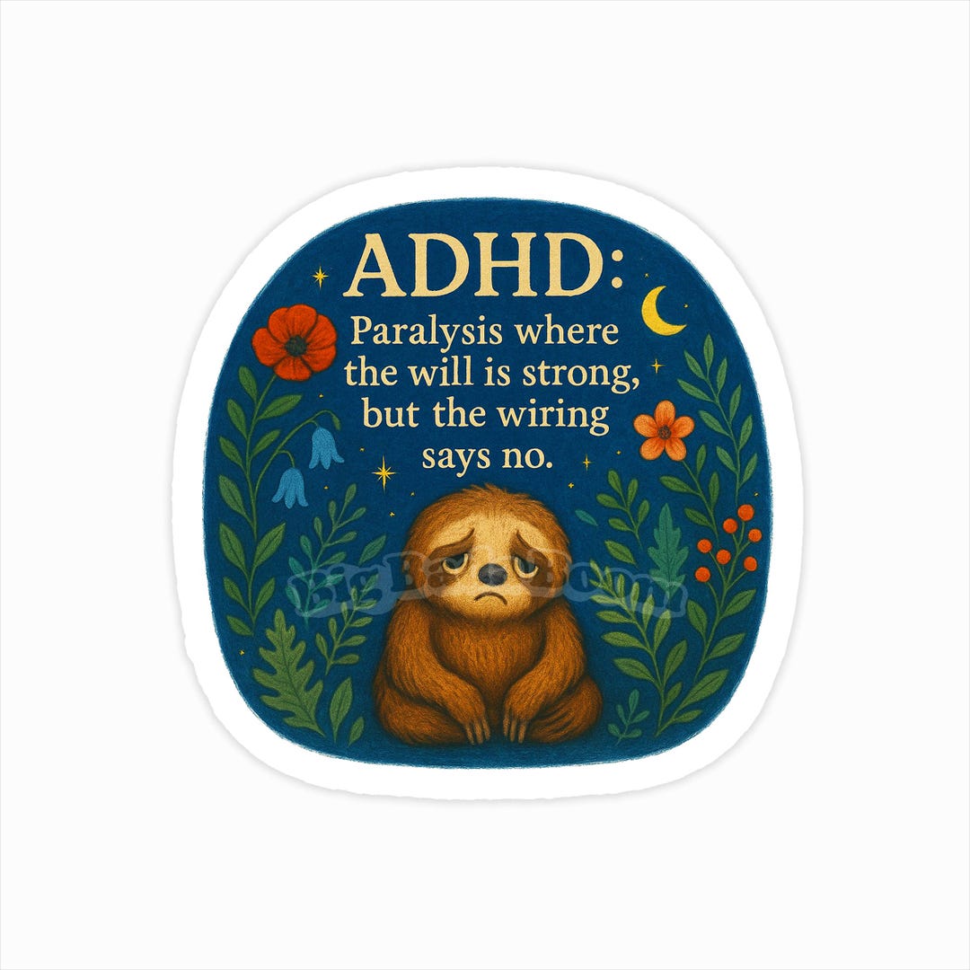 ADHD Paralysis Vinyl Sticker – Neurodivergent Brain Vinyl Decal, Mental ...