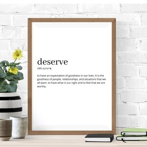Deserve Definition Printable Wall Art, Deserve Poster, Deserve Quote ...