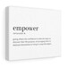 Empower Definition Printable Wall Art, Empower Poster, Empower Quote ...