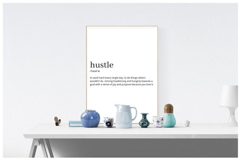 Hustle Definition Print, Printable Wall Art, Hustle Quote, Hustle ...