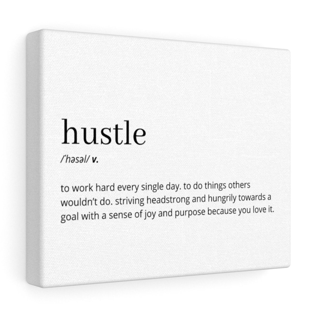 Hustle Definition Print, Printable Wall Art, Hustle Quote, Hustle ...