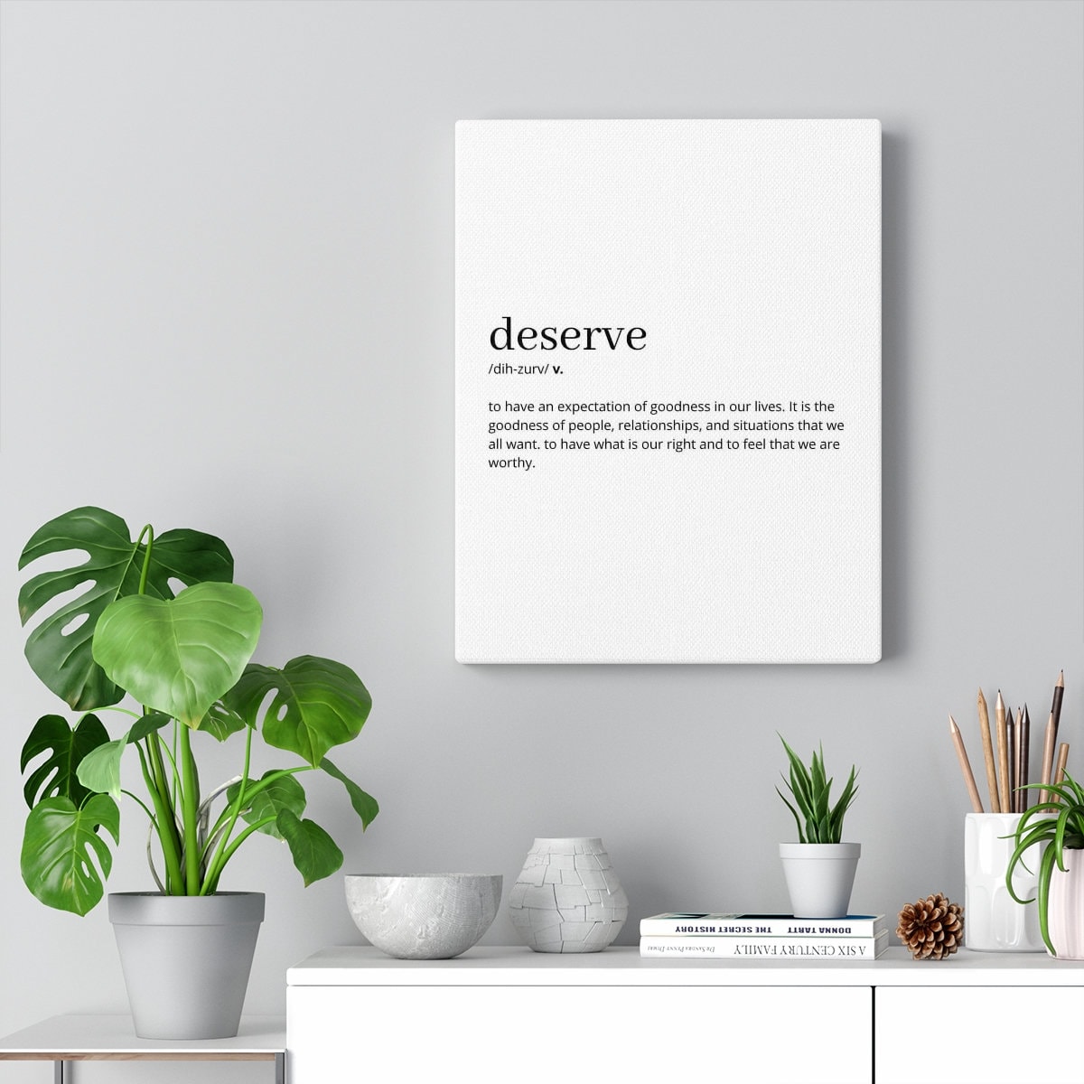 Deserve Definition Printable Wall Art, Deserve Poster, Deserve Quote ...
