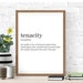 Tenacity Definition Printable Wall Art, Tenacity Quote, Tenacity Poster ...