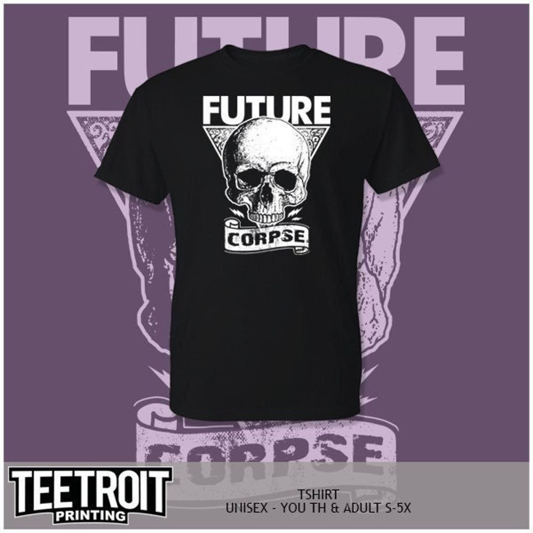 Skull Shirt, Future Corpse Shirt, Skull Tshirt, Zombie Tshirt, Goth ...