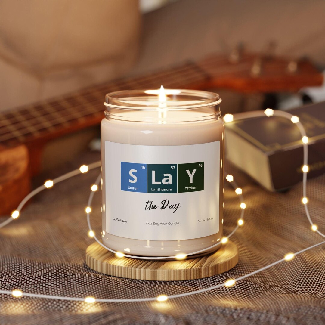 Slay the Day Candle | Periodic Table Inspired Design | Fun Soy Wax ...