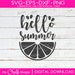 Hello Summer - Lemon - Svg | Eps | Dxf | Png | Digital Downloads - SVG ...
