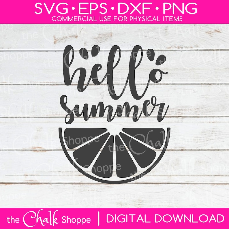 Hello Summer - Lemon - Svg | Eps | Dxf | Png | Digital Downloads - SVG ...