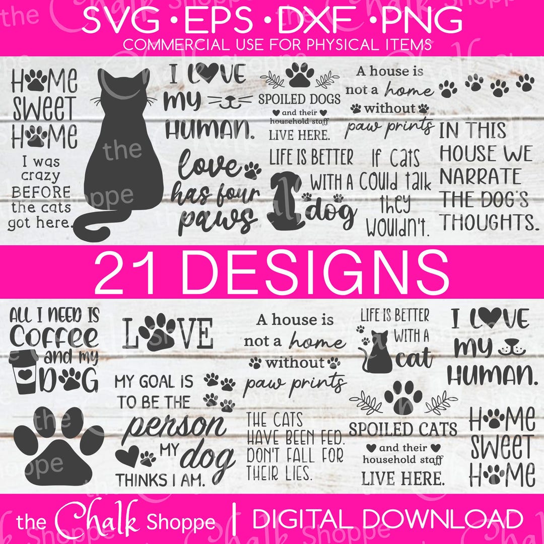 Cats & Dogs Bundle - 21 Designs- Svg | Eps | Dxf | Png | Digital ...