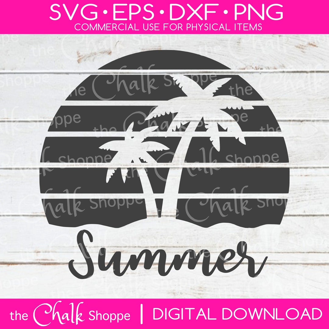 Summer Sunset - Svg | Eps | Dxf | Png | Digital Downloads - SVG File ...