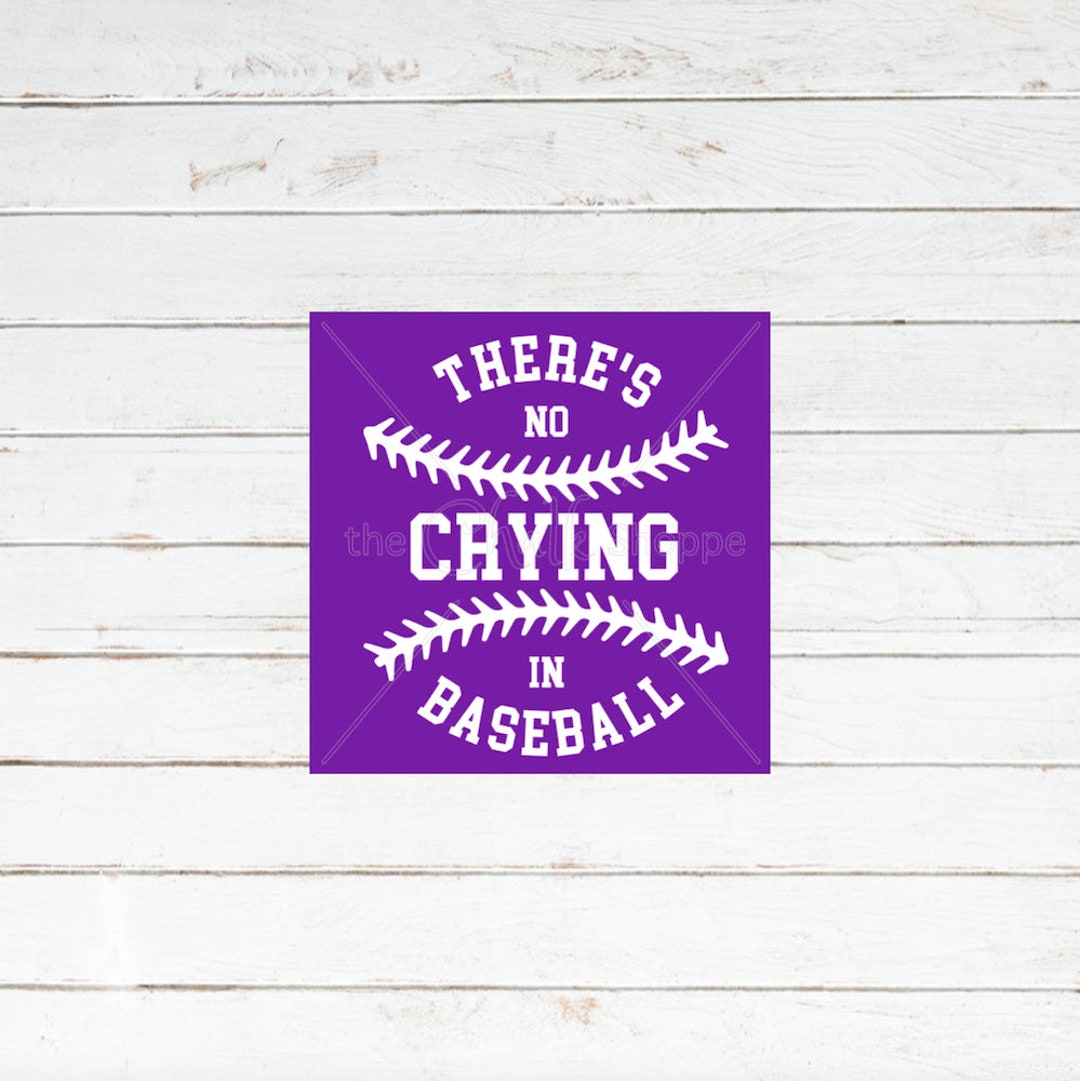 No Crying In Baseball Adhesive Stencil Etsy