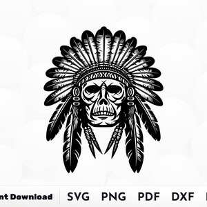 Native American Skull SVG, Indian Chief Skull Dxf, Apache Indian Skull ...