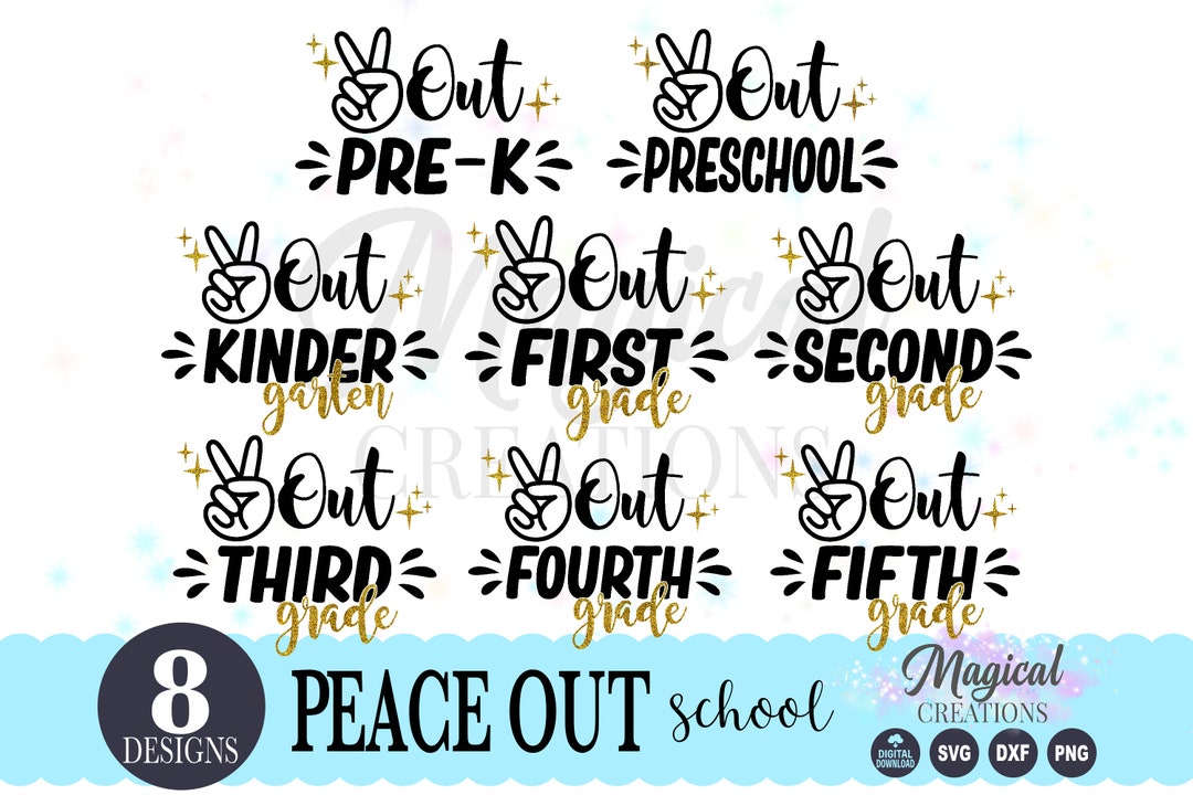 Peace Out School Svg Bundle of 8 Pre-school to Fifth Grade - Etsy