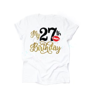 My 27th Birthday Svg, My 27th Birthday, It's My Birthday Svg, It's My ...
