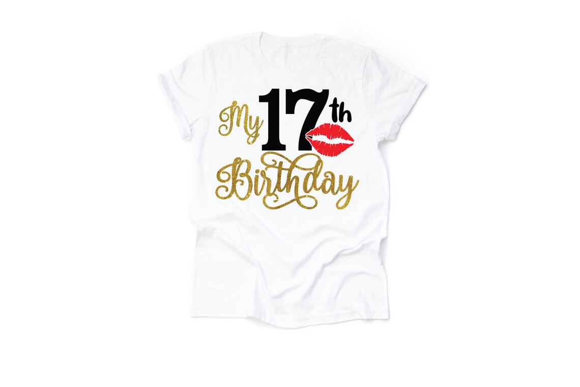 My 17th Birthday Svg My 17th Birthday It's My Birthday - Etsy