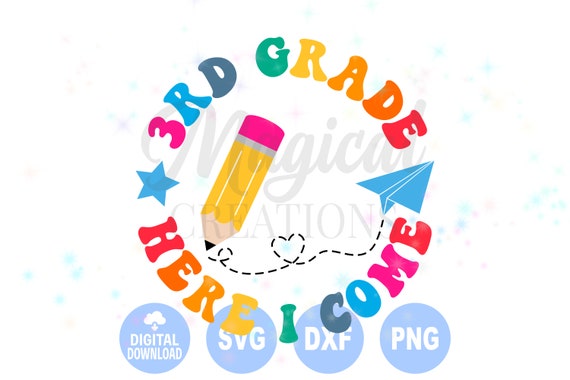 3rd Grade Here I Come Svg 3rd Grade Svg First Day of School - Etsy