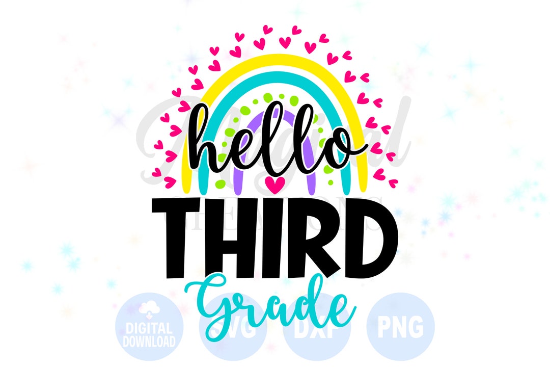 Hello Third Grade Svg, Hello School Svg, First Day of School Svg ...