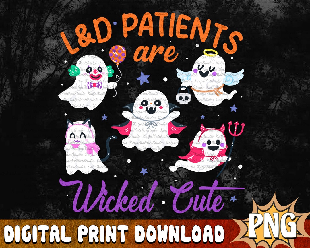 Labor and Delivery Nurse Wicked Cute Nurse PNG, Spooky Labor and ...