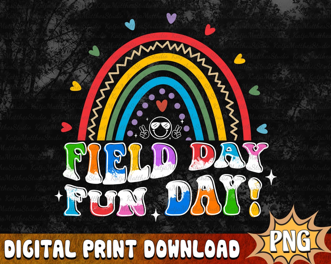 Field Day Fun Day PNG, School Teacher 2023 Shirt File, Back to School ...