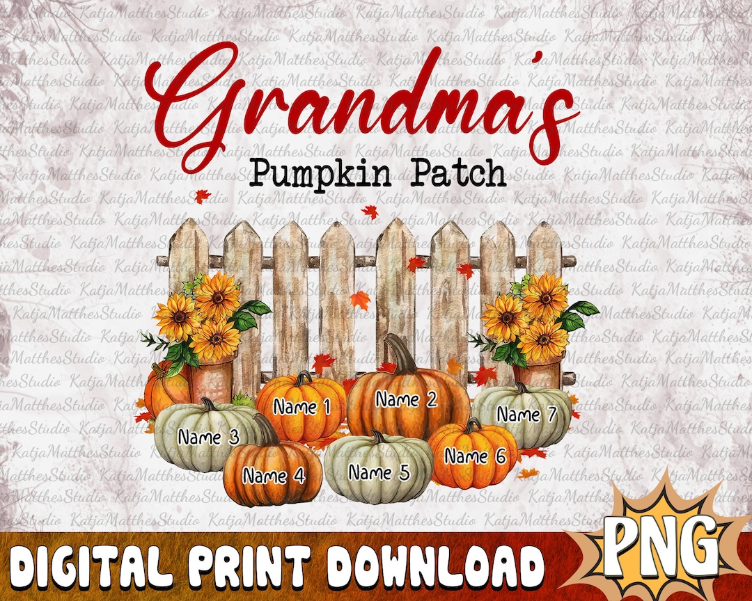 Gift for Grandma's Pumpkin Patch PNG, Thanksgiving Png, Thanksgiving ...