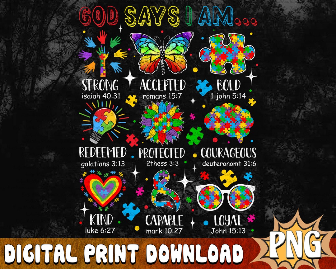God Says I Am Autism Png,retro Autism Png,be Kind Png,christian Png ...