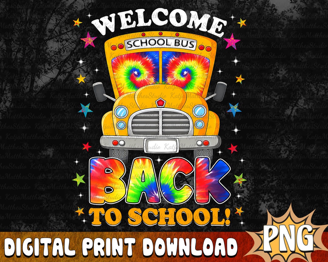 Welcome Back to School Funny Outfit School Bus Driver PNG, Cute School ...