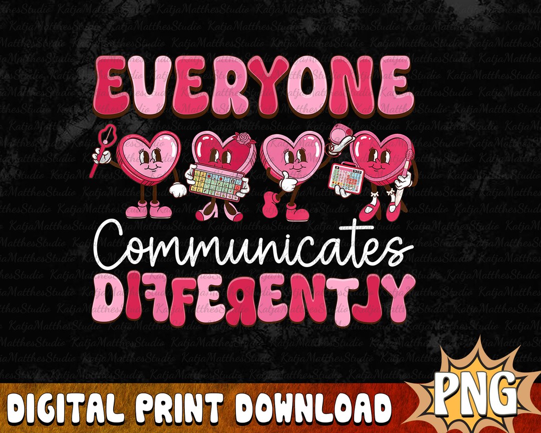 Everyone Communicates Differently Png, Autism Valentines Day Png ...