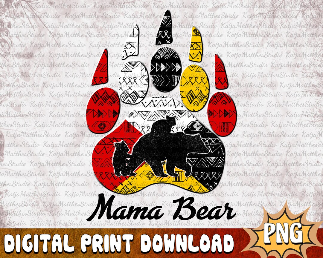 Personalized Mama Bear Paws Sublimation, Grandma Mama Mommy Gigi Png ...