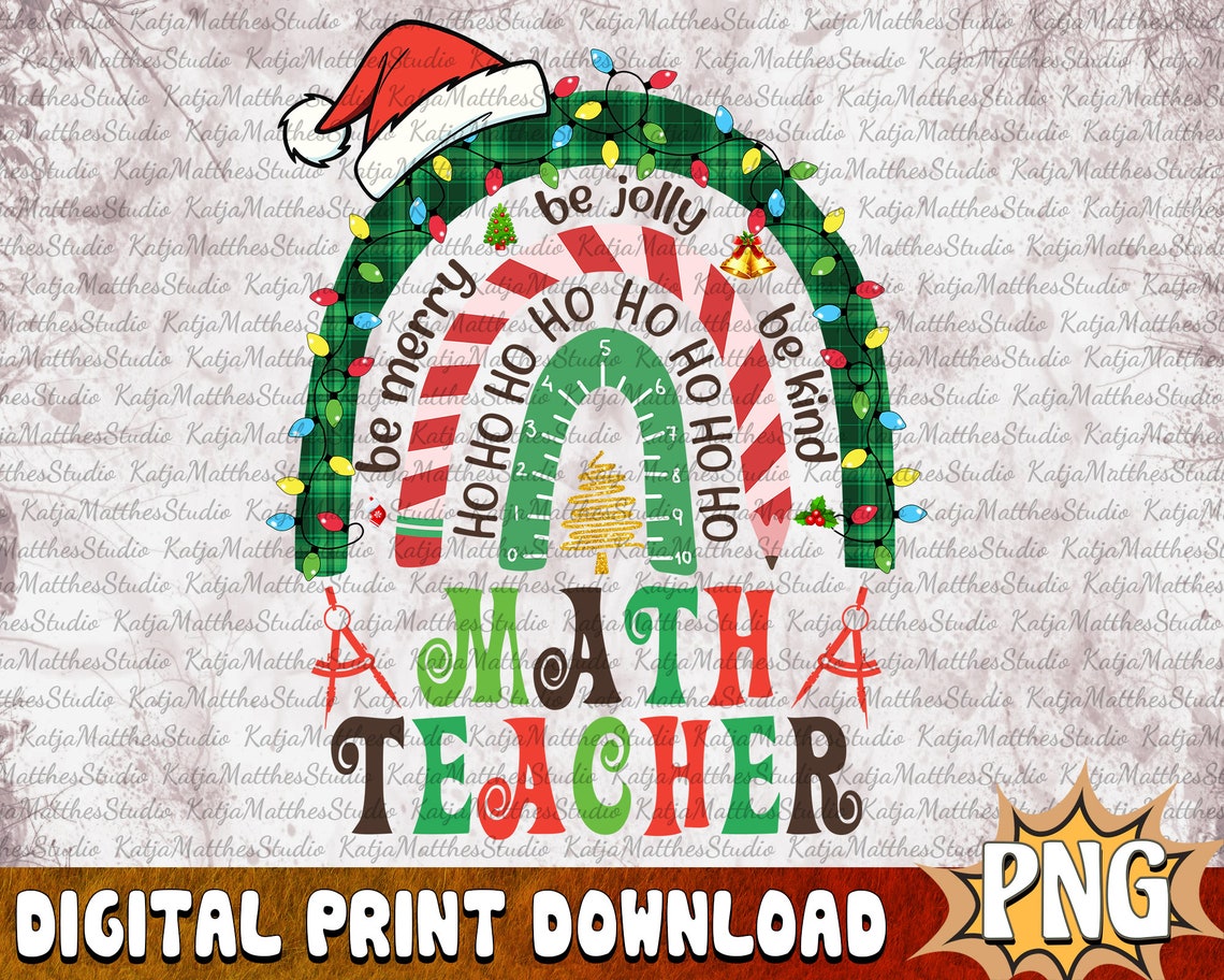 Math Teacher Christmas Png Be Merry Be Jolly Be Kindteacher - Etsy