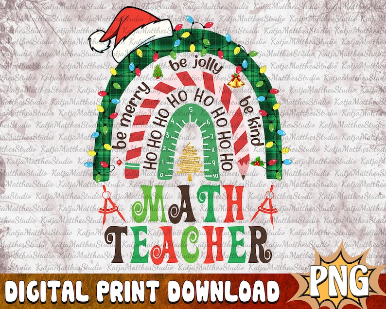 Math Teacher Christmas Png Be Merry Be Jolly Be Kindteacher - Etsy