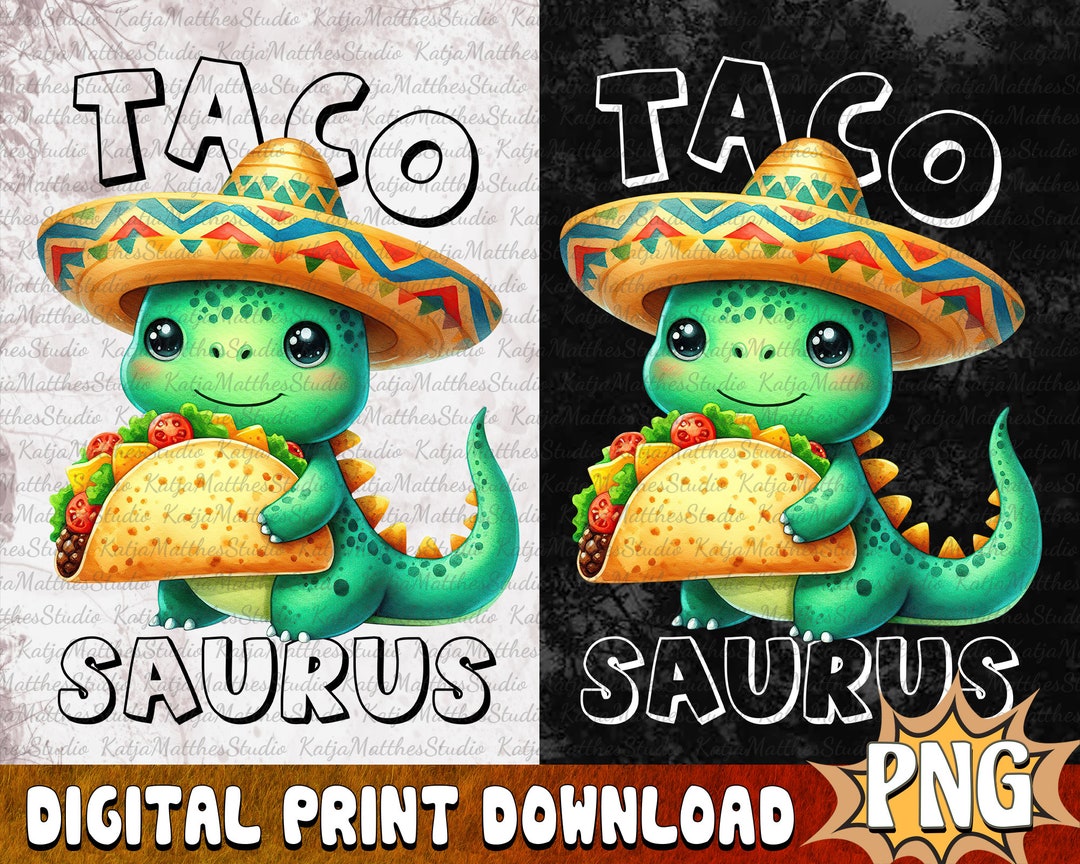 Tacosaurus Png, Cinco De Mayo Png, Taco Png, Mexican Hat Png, Taco ...