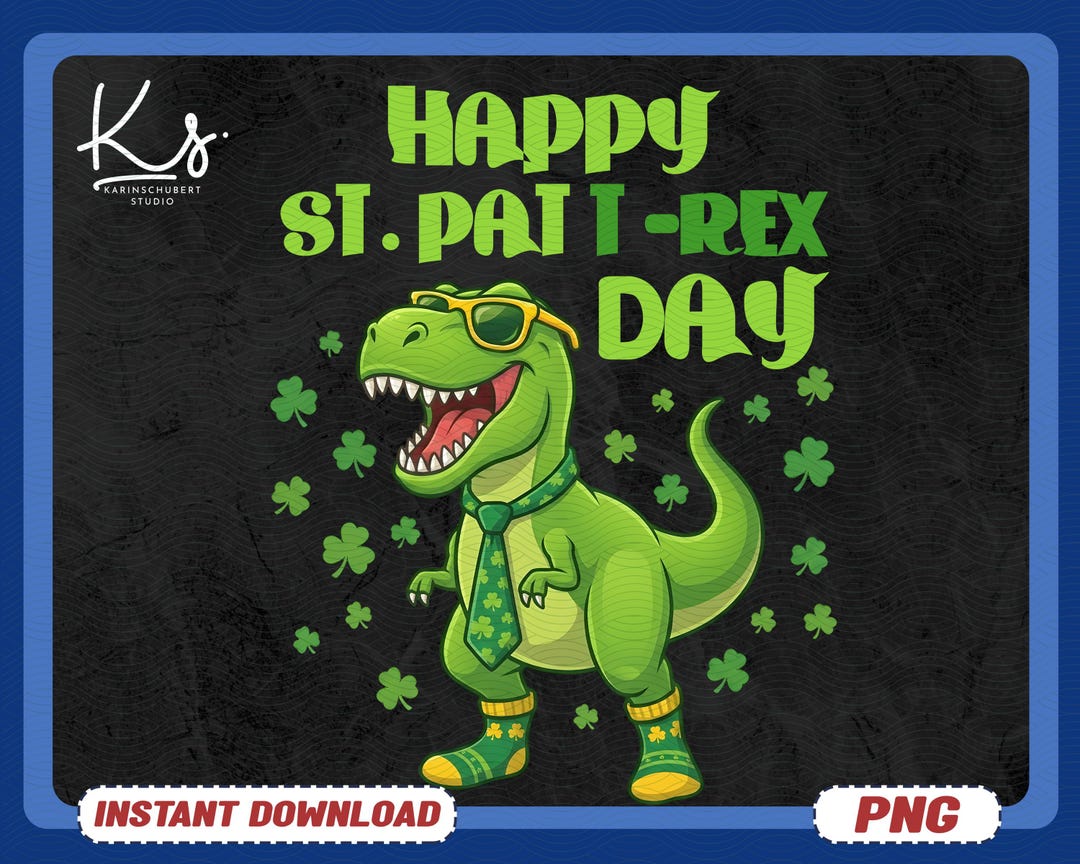 Happy St Pat Trex Day PNG, Funny Dinosaur St Patricks Day Shirt Design ...