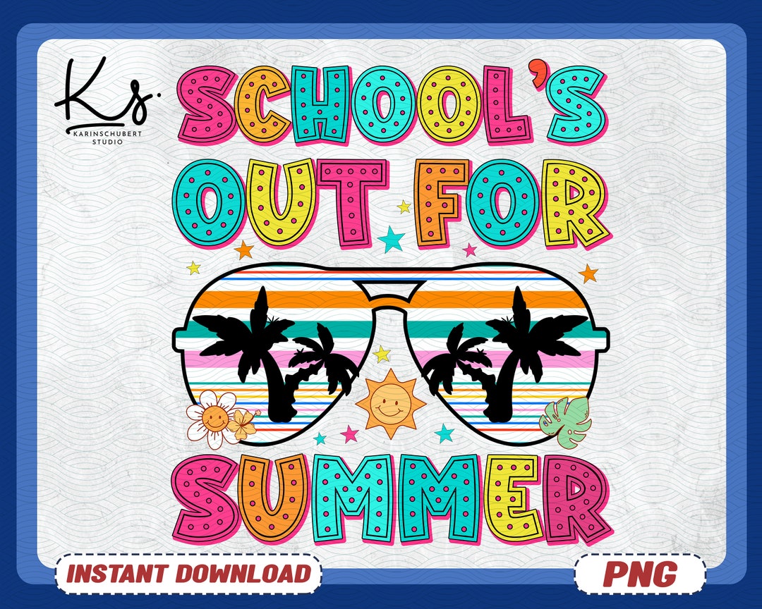 School's Out for Summer Png, Peace Out School Png, Last Day of School ...