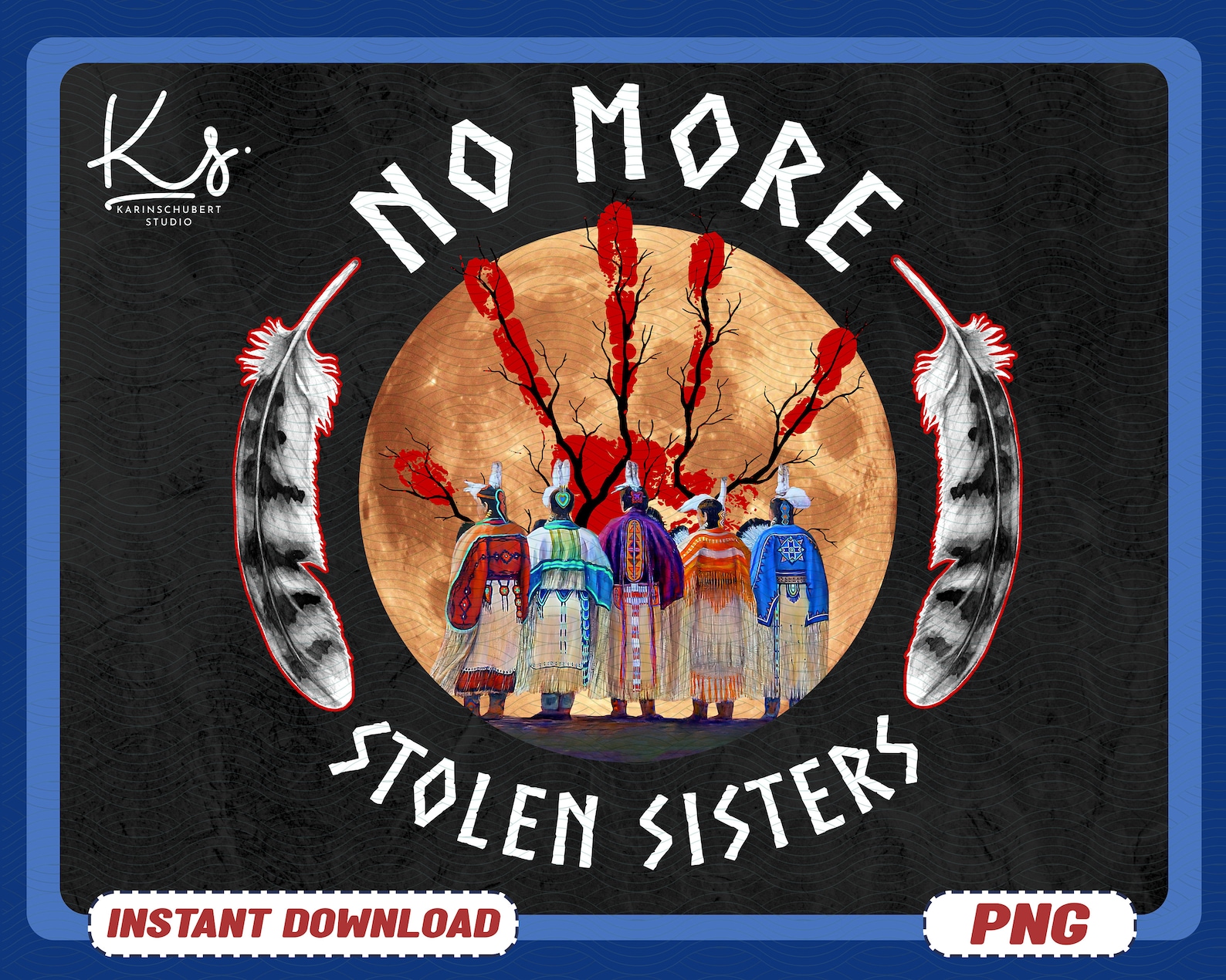 No More Stolen Sisters Png, Native American Png, Indian Png, Dream ...