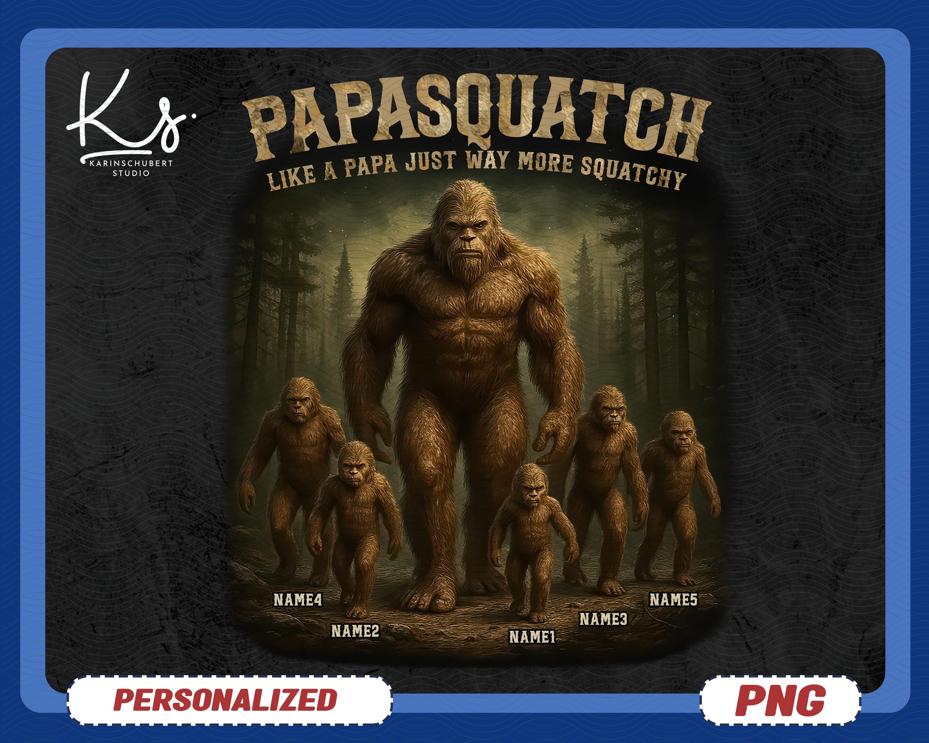 Papa Squatch With Kids Name Png, Dadsquatch Png, Fathers Day Shirt ...