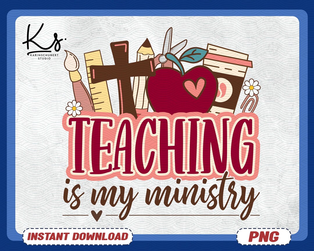 Teaching is My Ministry PNG, Motherhood is My Ministry Png, Christian ...