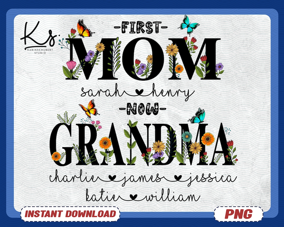 First Mom Now Grandma Png, First Mother's Day, 1st Mother's Day Gift ...