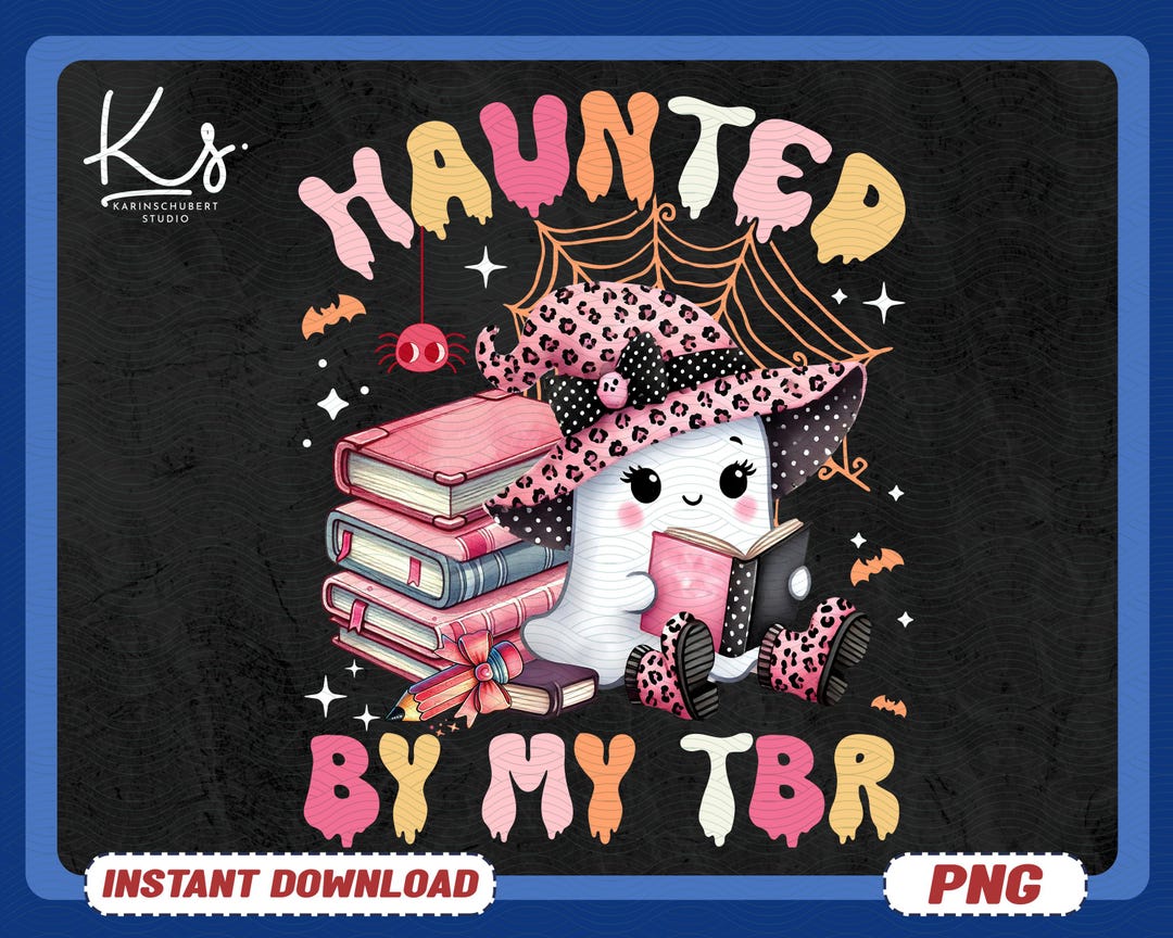 Haunted by My TBR Png, Ghost Reading Book Png, Bookish Halloween Png ...