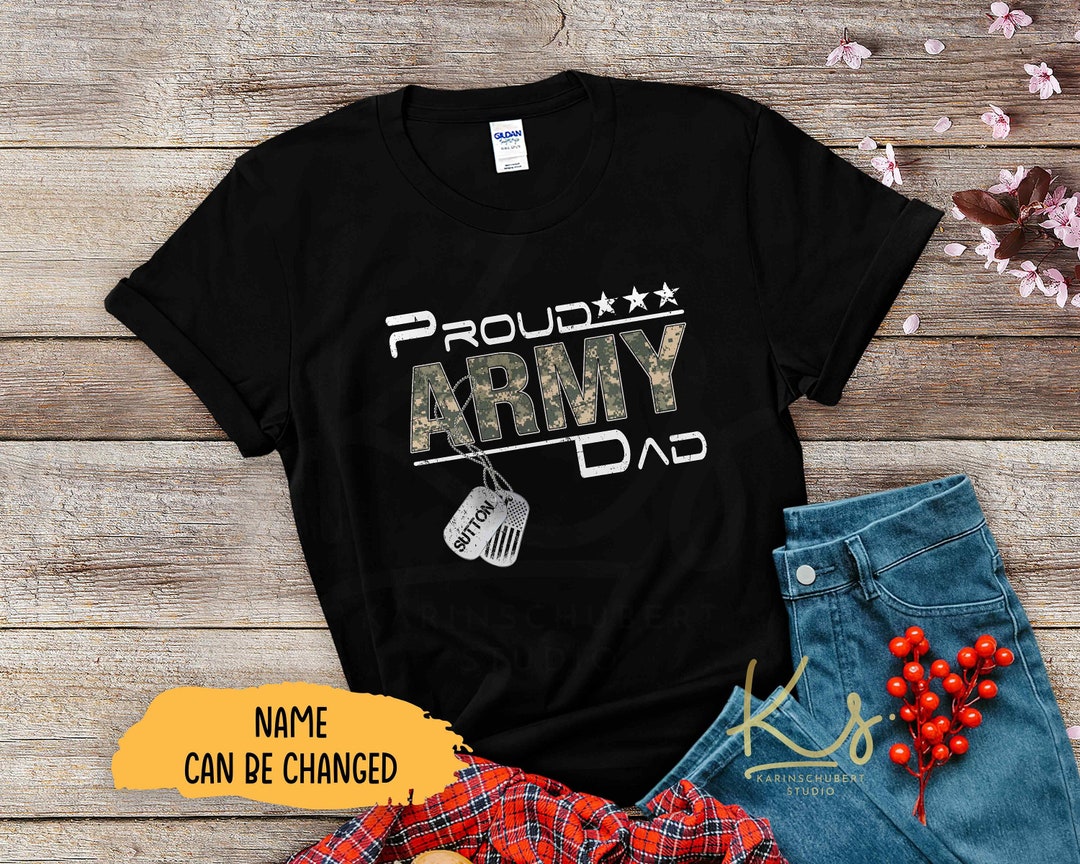 Proud Army Dad Shirts, US Army Matching Family, US Army Shirts, Proud ...