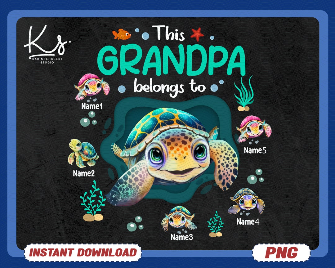Custom This Grandpa Belong to Png, Turtle Grandpa Papa Png, Grandkids ...